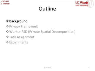 A Framework for Protecting Worker Location Privacy in Spatial Crowdsourcing | PPT
