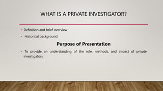 Private Investigators in London UK...ppt