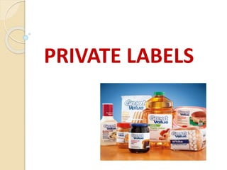 Private labels | PPTX
