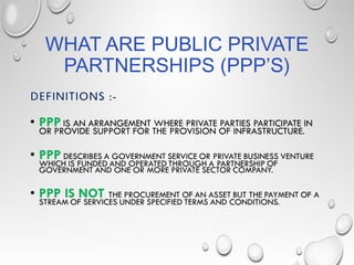 Public private partnership | PPT