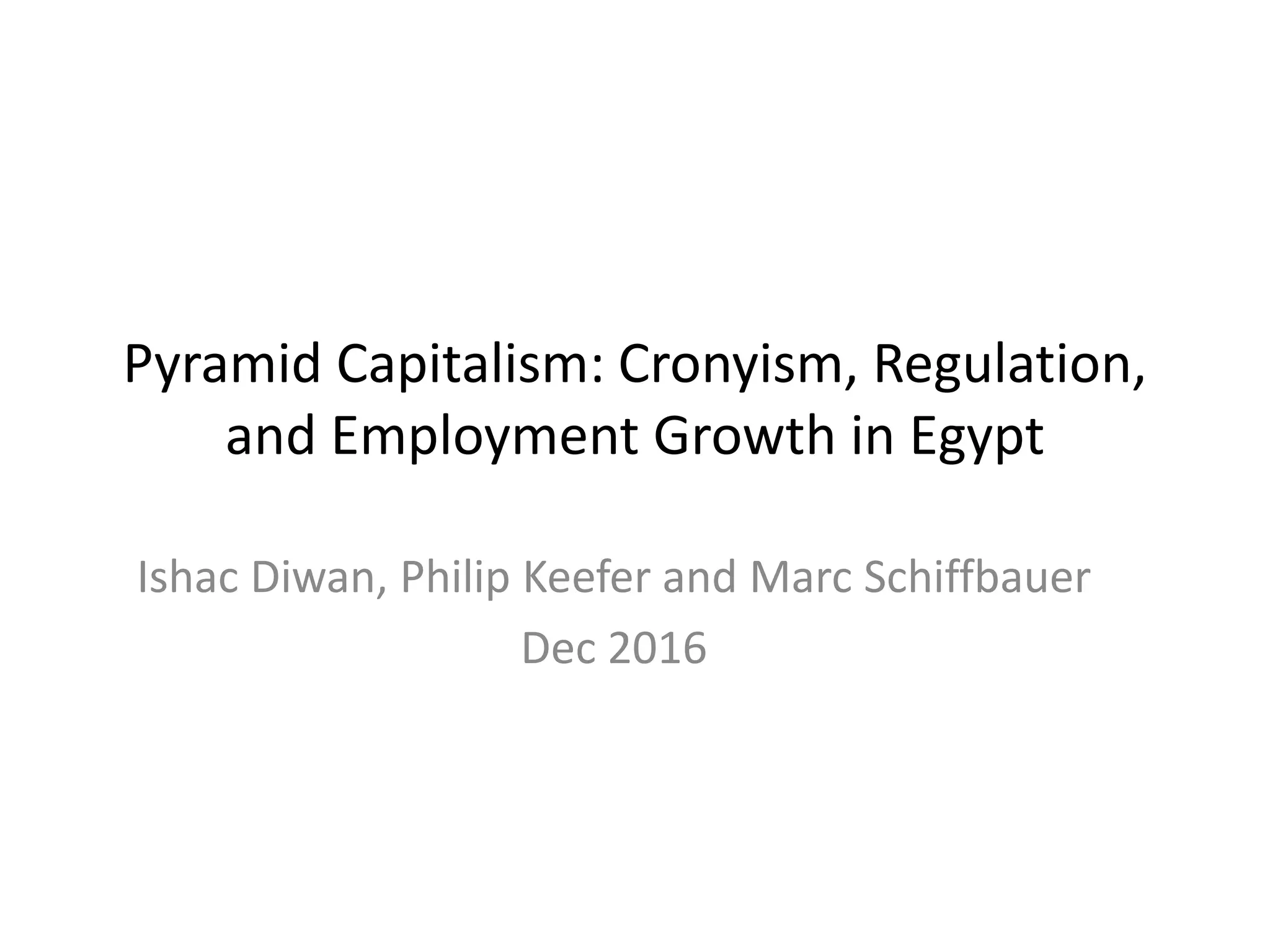 Pyramid Capitalism: Cronyism, Regulation, and Employment Growth in ...