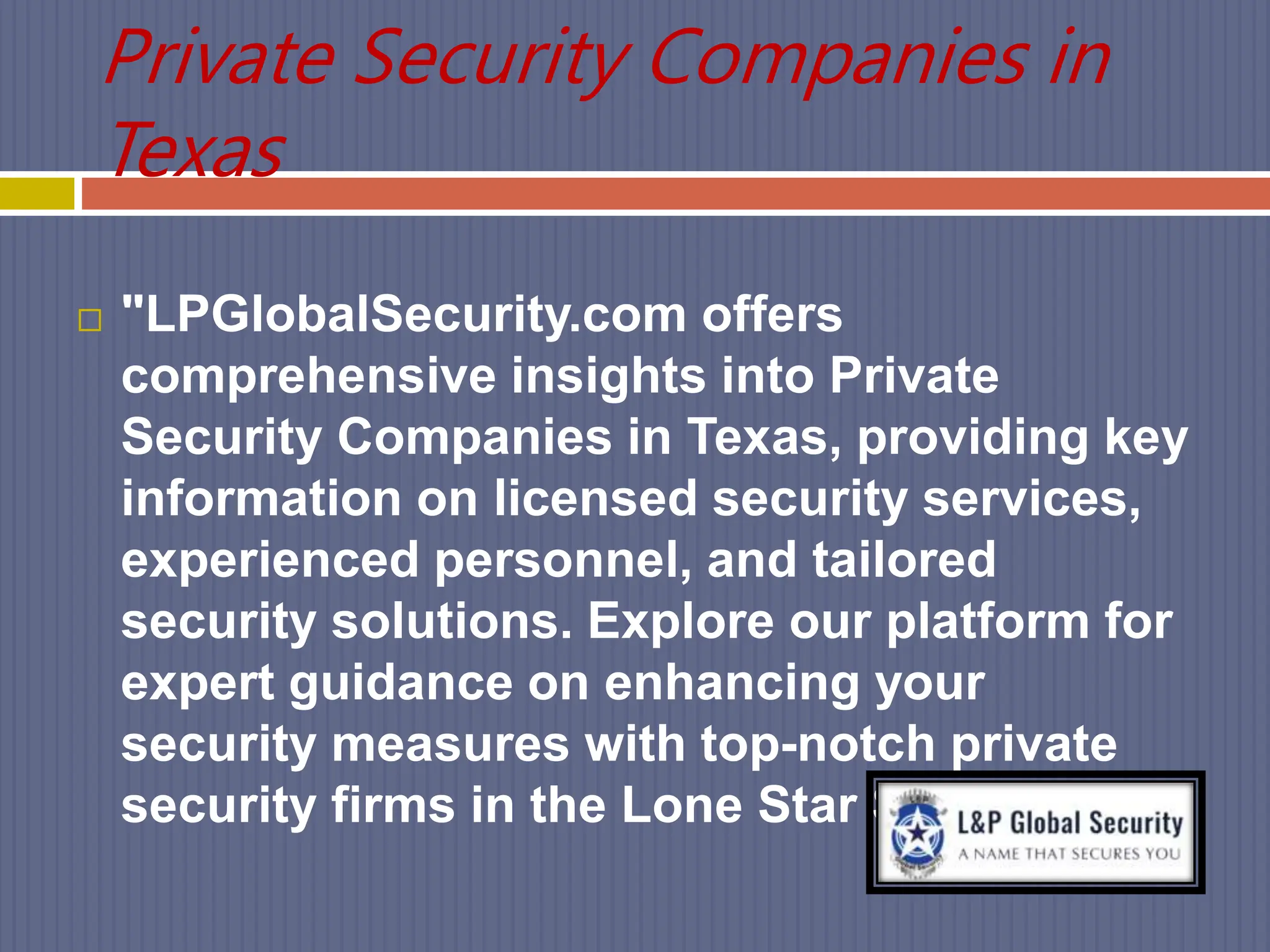 Private Security Companies in Texas ppt.pptx