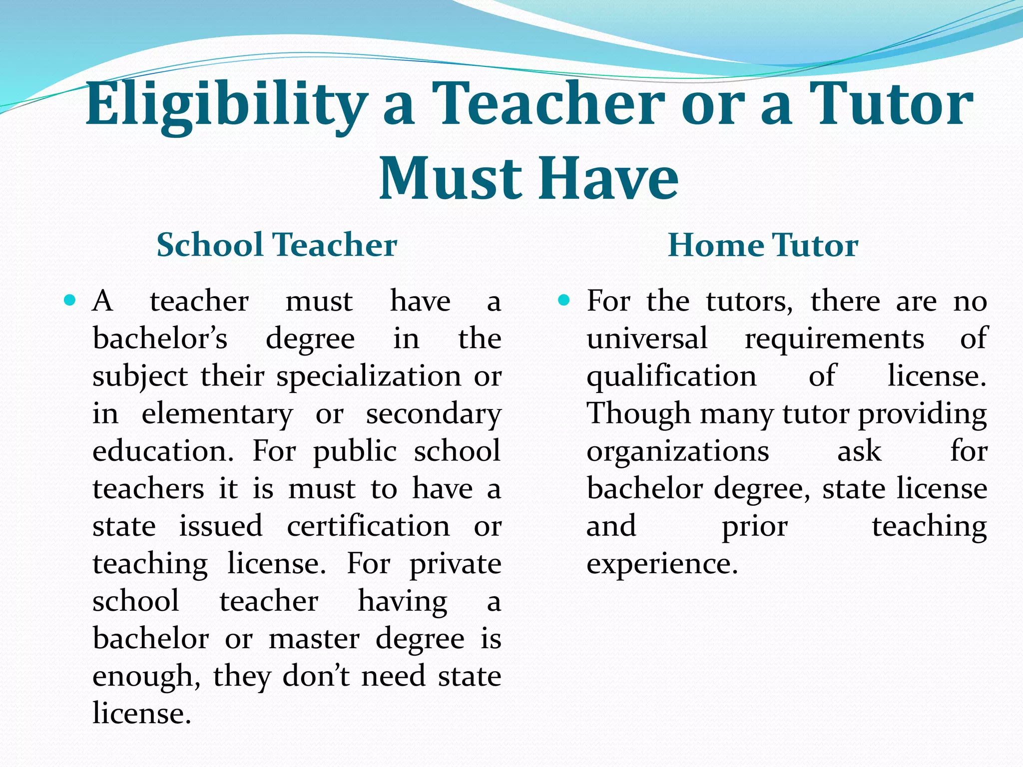 HOME TUTOR VS SCHOOL TEACHER | PPT