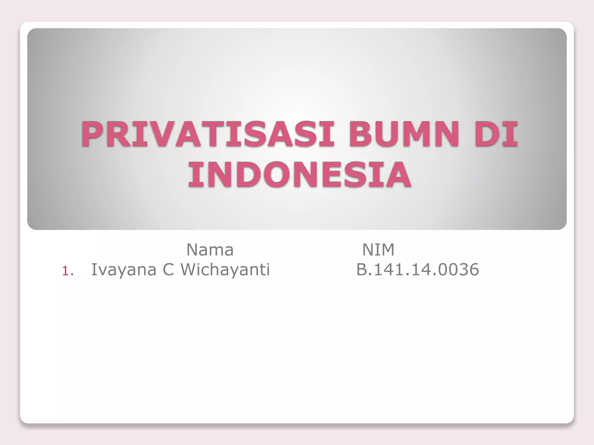 Privatisasi_BUMN_di_Indonesia.pptx