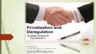 Privatization and deregulation | PPTX
