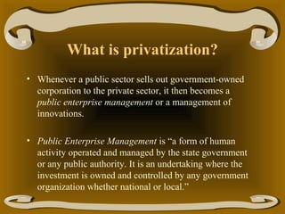 ENHANCING GOOD GOVERNMENT THROUGH PUBLIC ENTERPRISE Privatization | PPT