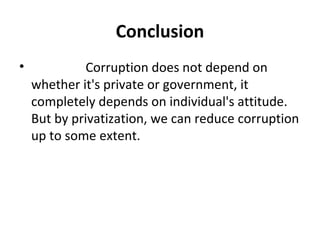 Privatization leads to less corruption | PPT
