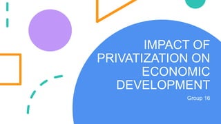 Privatization of economic development | PPT