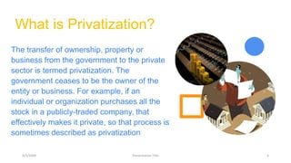Privatization of economic development | PPT
