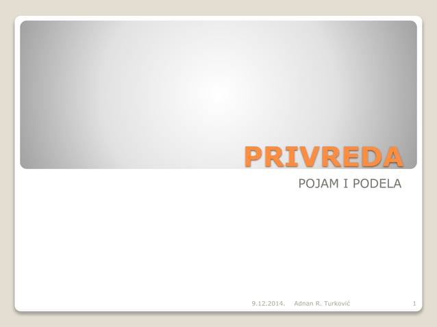 Privreda - pojam i podela | PPTX