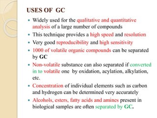 Gas chromatography | PPTX