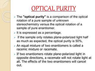 STEREOSPECIFIC REACTION, STEREOSELECTIVE REACTION, OPTICAL PURITY ...
