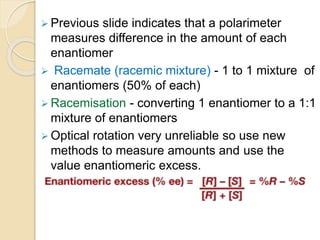 STEREOSPECIFIC REACTION, STEREOSELECTIVE REACTION, OPTICAL PURITY ...