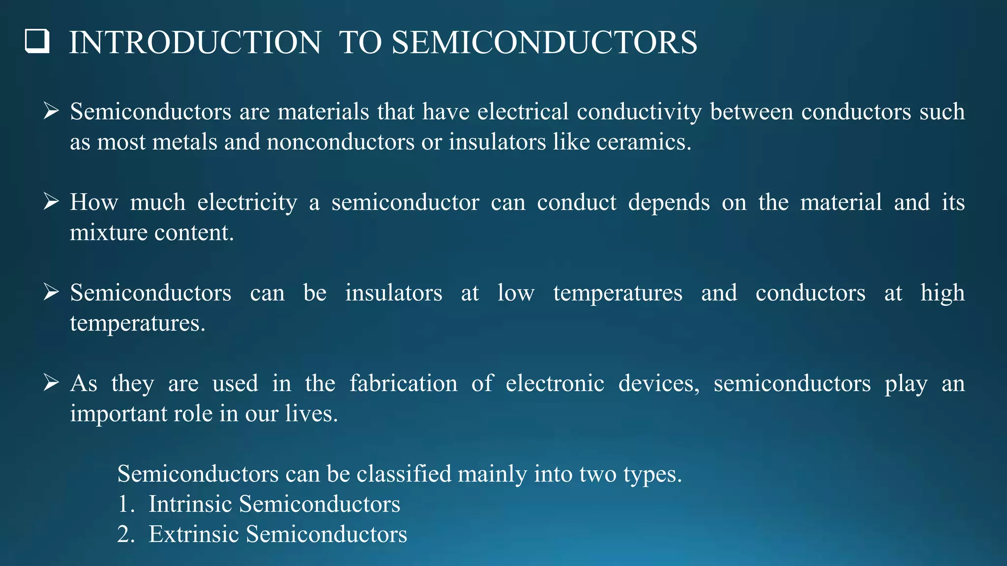 Fabrication of Semiconductors | PPTX