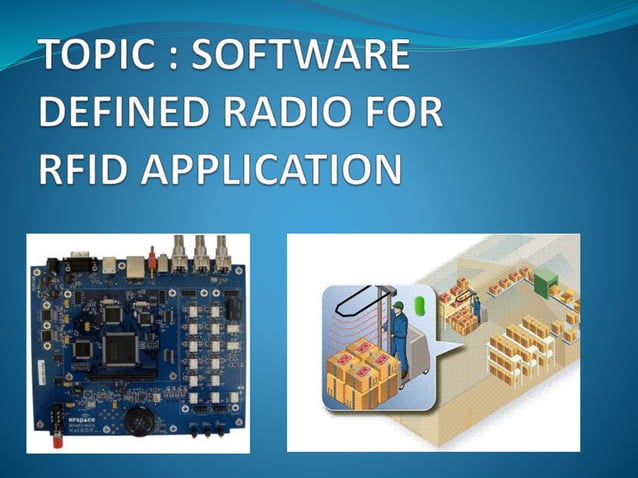 sdr using rfid application | PPTX
