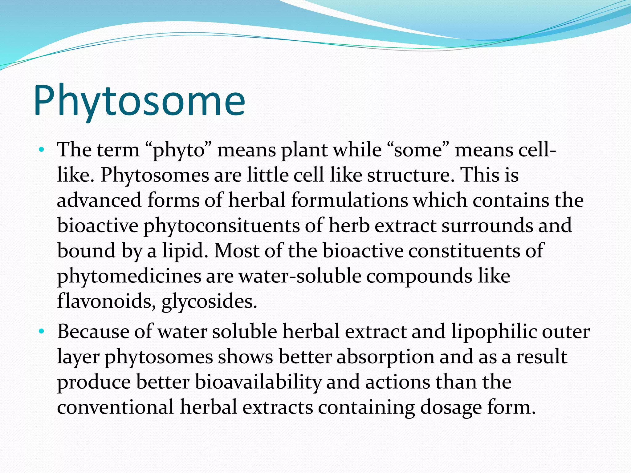 Phytosomes : Preparation & Application | PPTX