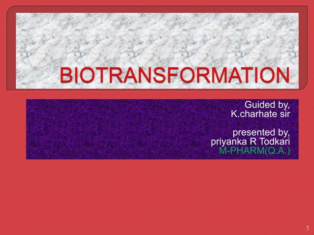 Priyanka biotransformation | PPT
