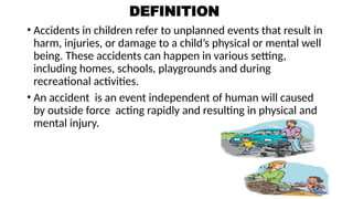 Common childhood accident cause and prevention | PPT