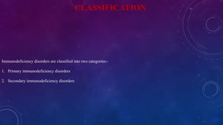 Primary or secondary immunodeficiency disorders | PPTX