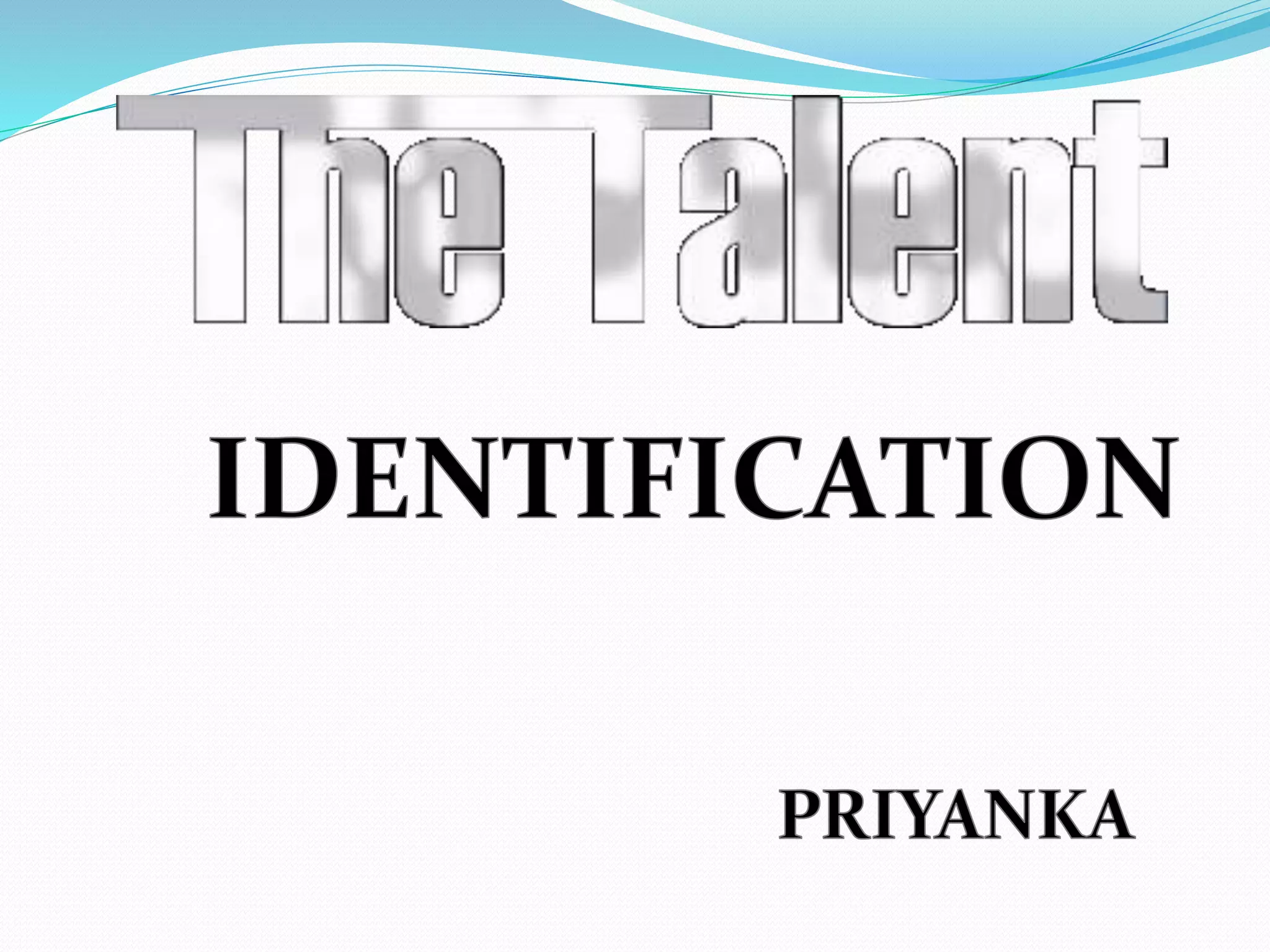 Talent Identification in detail | PPTX
