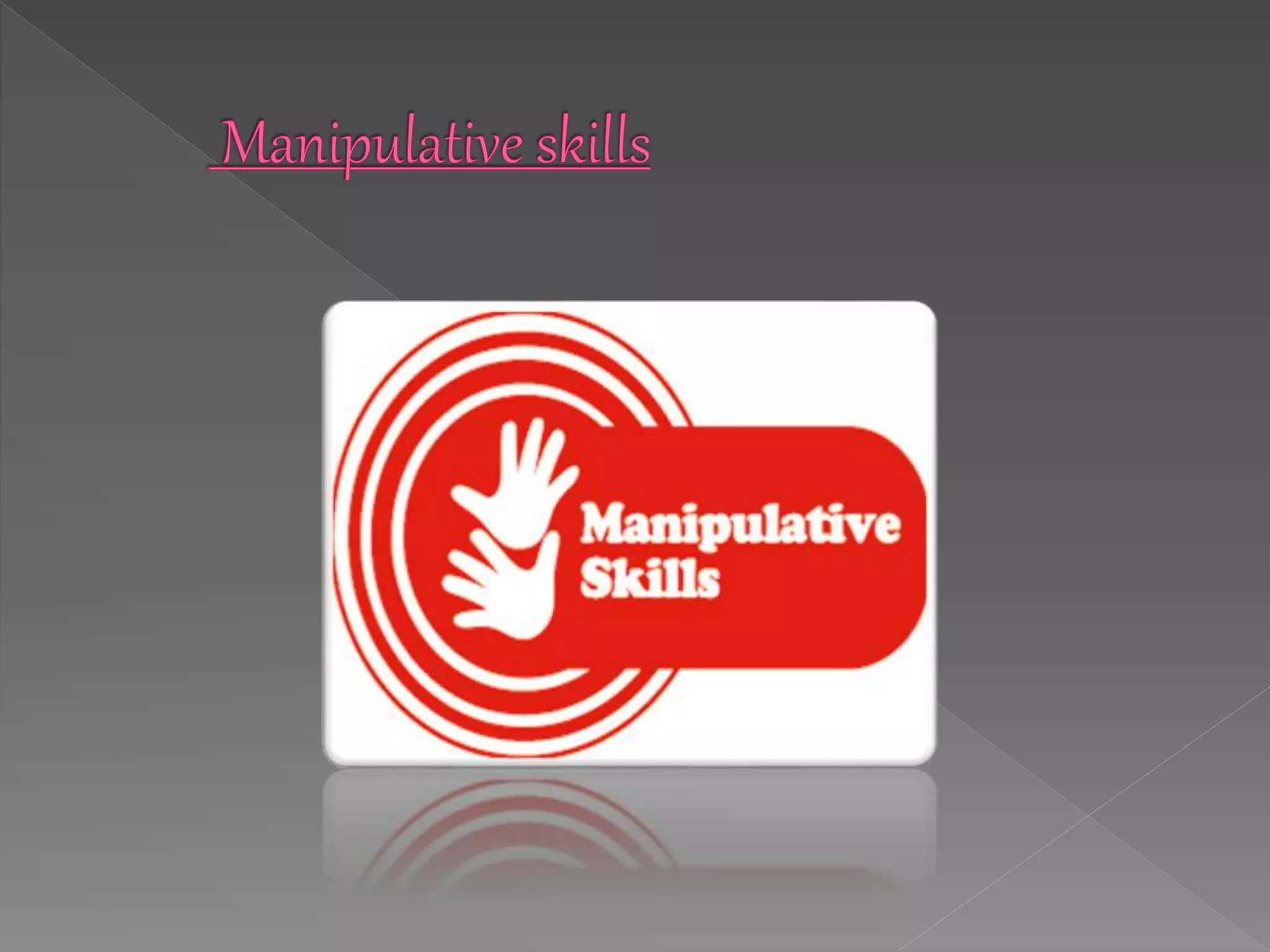 Manipulative Skills | PPTX