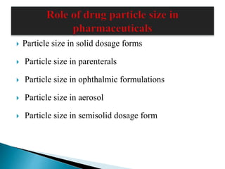 presentation on role of drug particle size in pharmaceuticals | PPTX