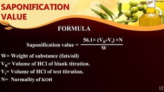 Pharmaceutical application of fats and oils, saponification value and ...