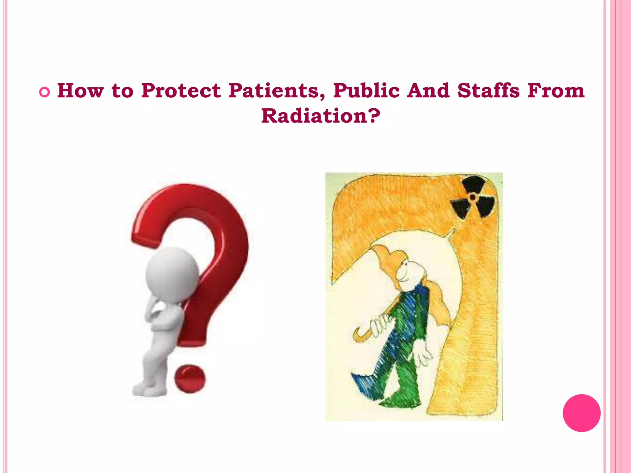 BASIC RADIATION SAFETY AWARENESS | PPTX