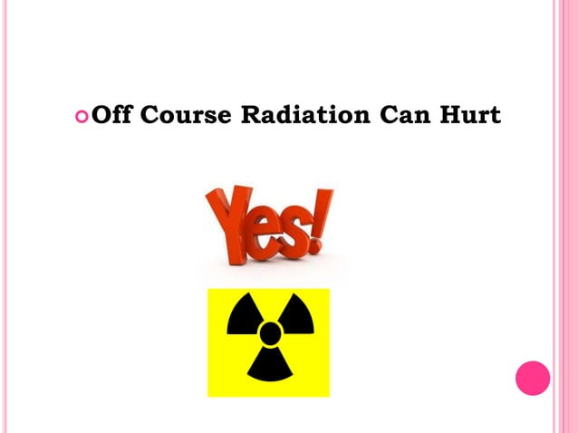 BASIC RADIATION SAFETY AWARENESS | PPTX