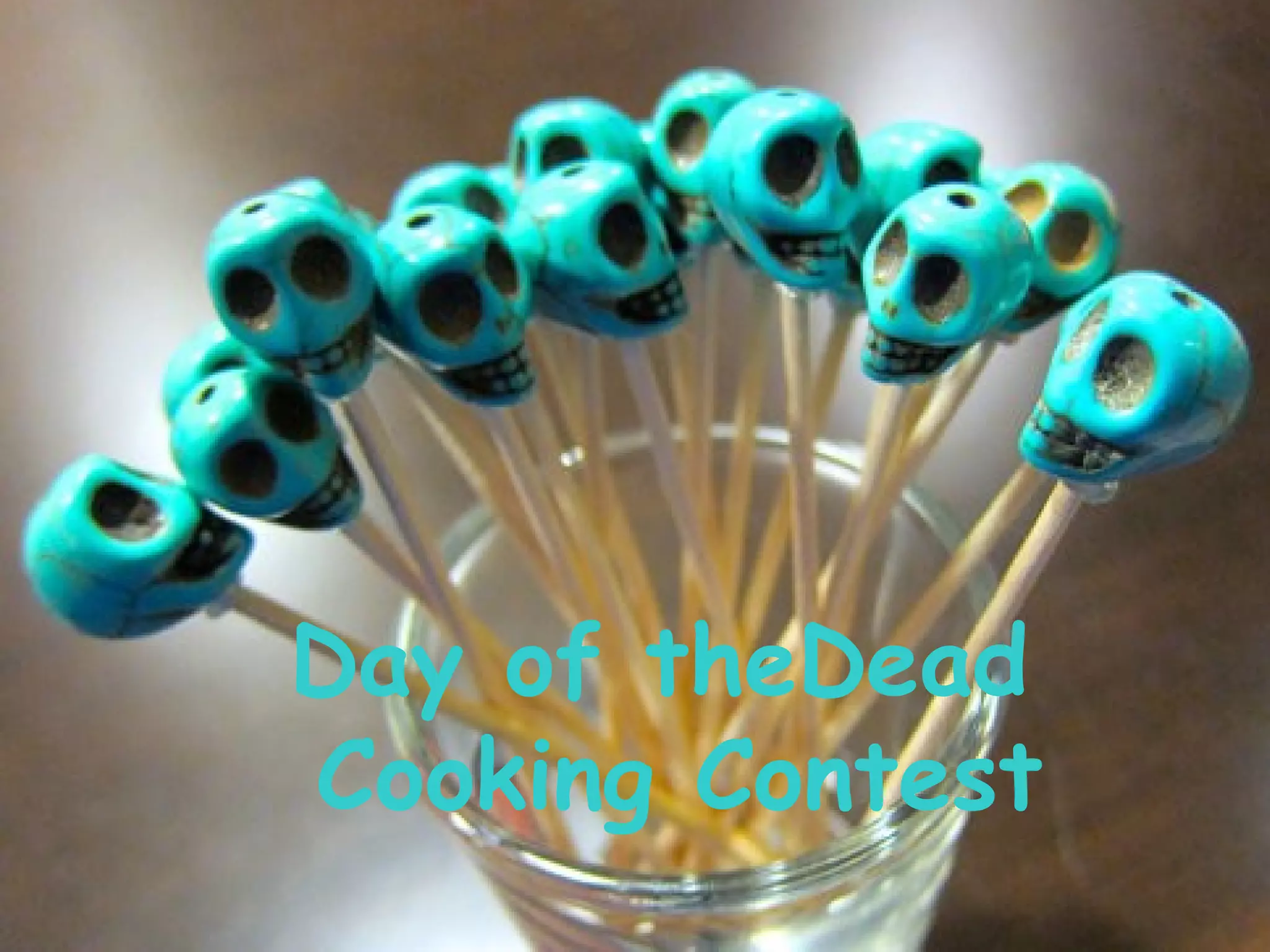 Day of the Death Cooking Contest | PPT