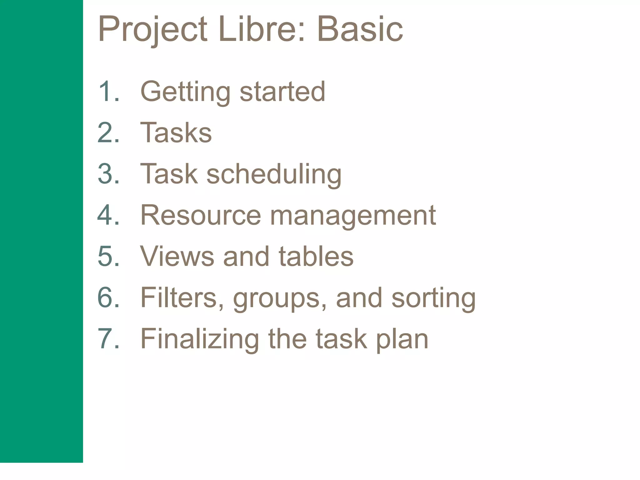 PRJ101xl Project Libre Basic Training | PPT