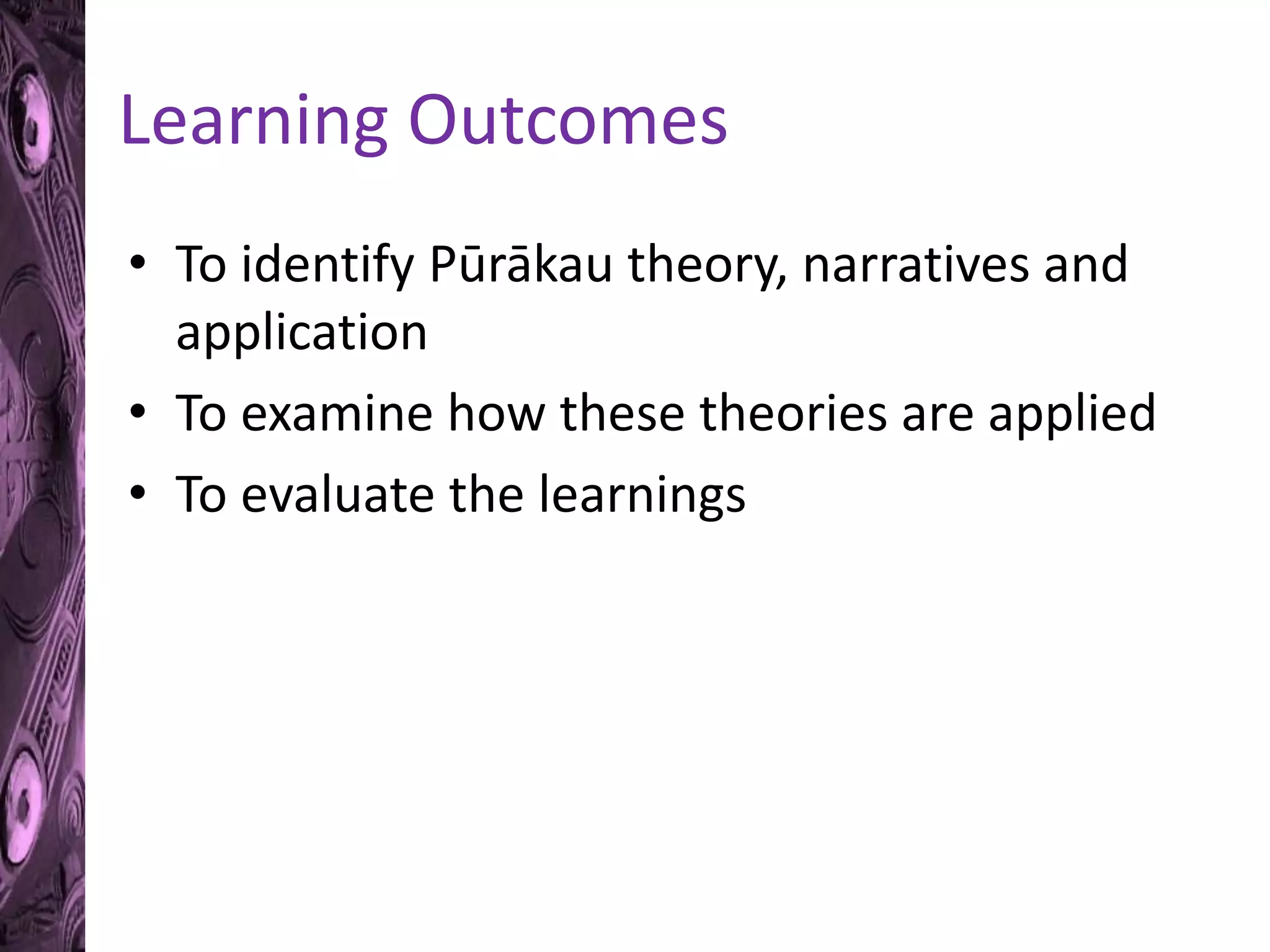 Pūrākau – Theories, Narratives, Models & Application | PPTX