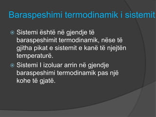 Përkufizime themelore të nocioneve në termodinamikë | PPT
