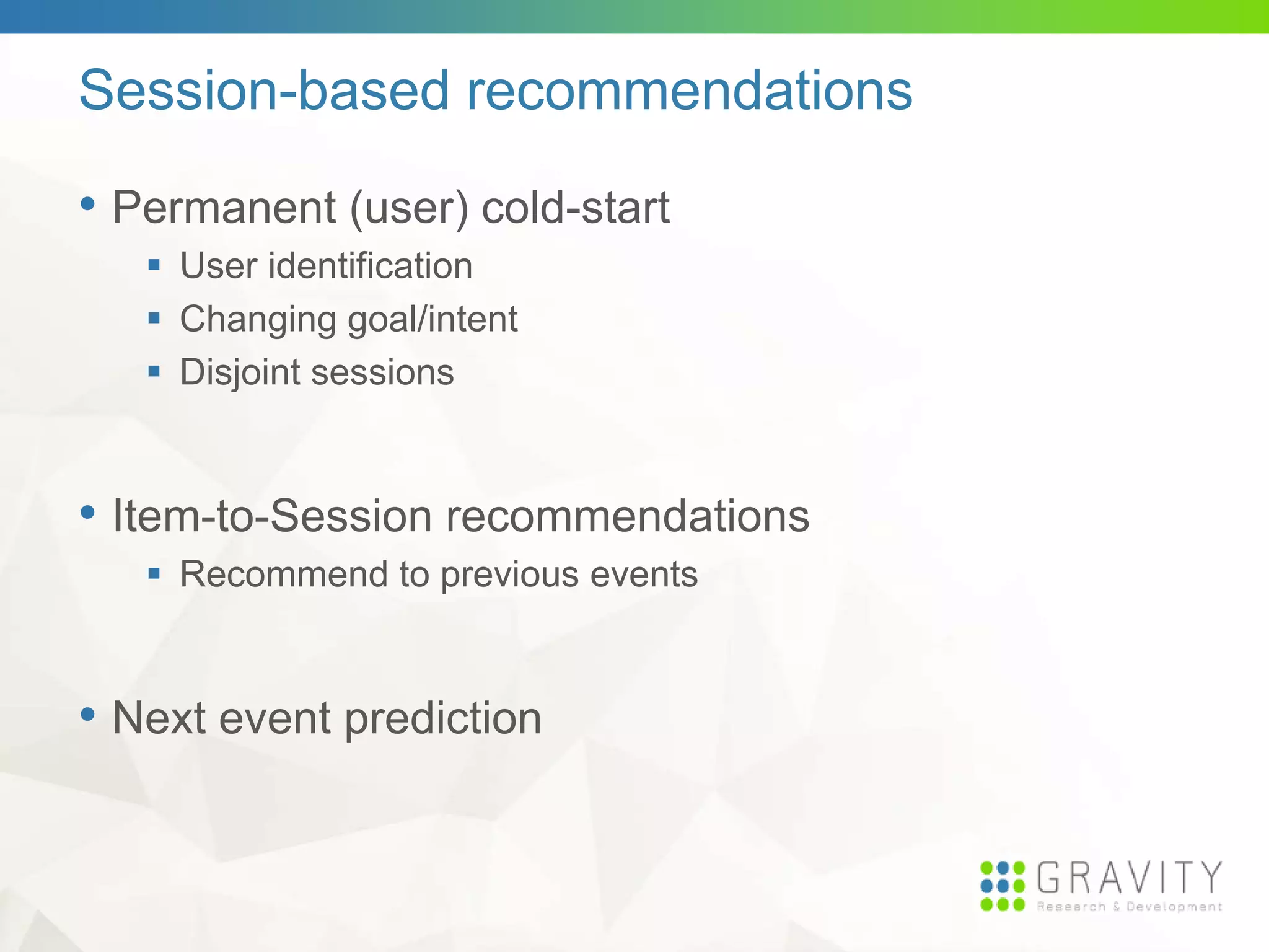 Parallel Recurrent Neural Network Architectures for Feature-rich Session-based Recommendations | PPT