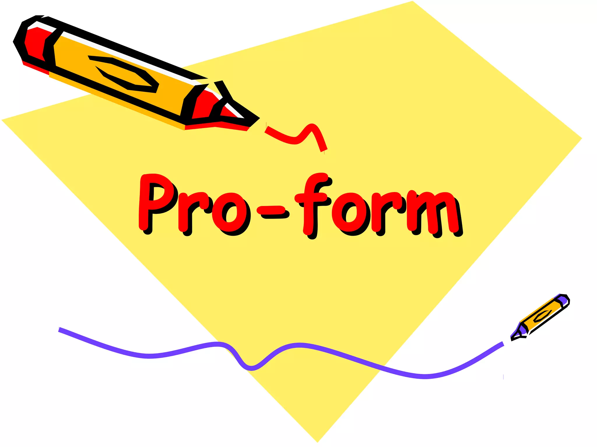 Pro-form | PPT