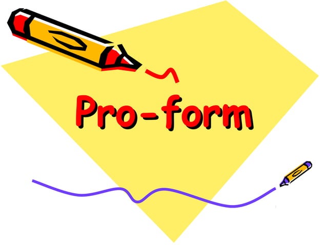 Pro-form | PPT