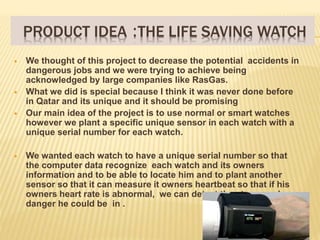 Smart Sensors, Lifesaving watch (LSW) and Smart attendance counter (SAC ...