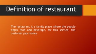 TYPES OF RESTAURANTS | PPTX | Bars & Restaurants | Attractions