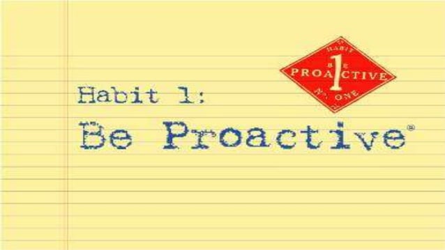 Be Proactive | PPT