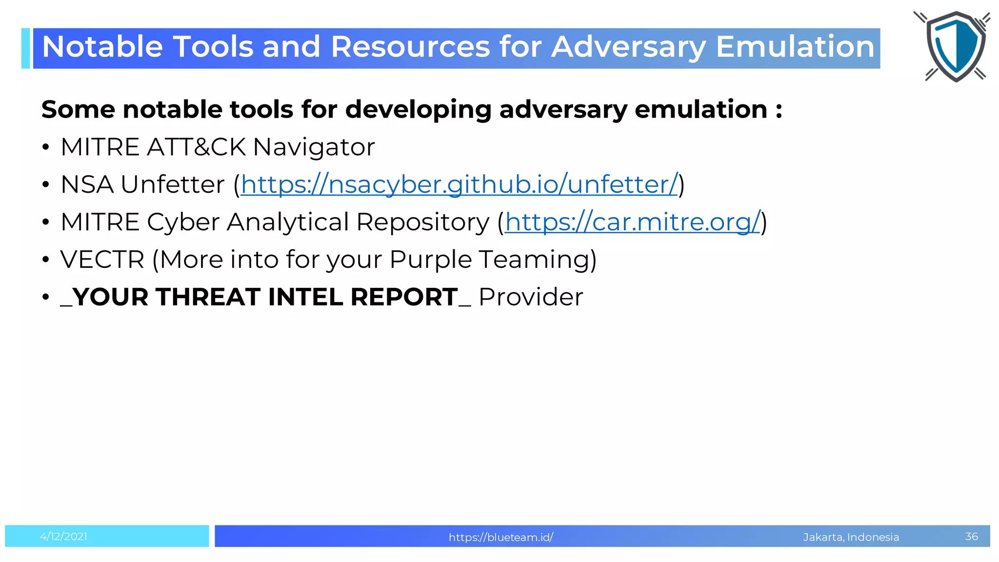 Proactive cyber defence through adversary emulation for improving your ...