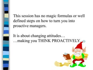 Proactive Management Course.ppt