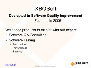 Proactive SQA™ Shifting Left w/Proactive Software Quality Practices | PPT