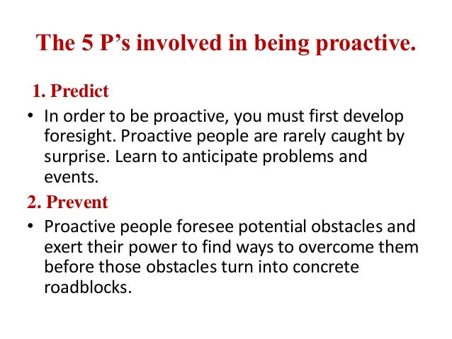 Proactive thinking