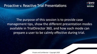 Proactive v. Reactive Trial Presentations | PPT