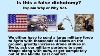 Proaganda techniques false dichotomy by dean berry (2) | PPT