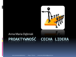 Proaktywnosc cecha lidera | PPT