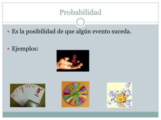 Probabilidad power point | PPTX