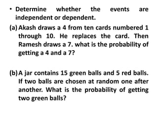 INDEPENDENT AND DEPENDENT EVENTS | PPTX