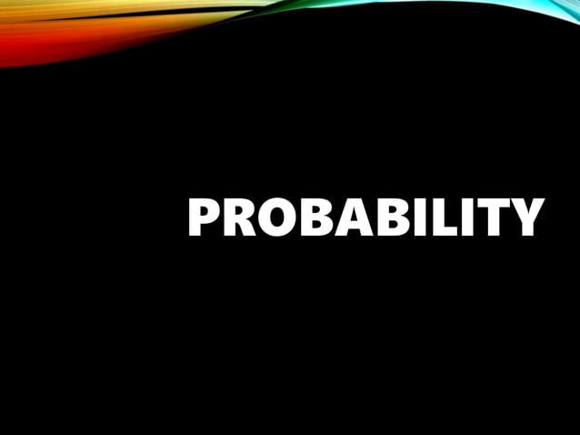 PROBABILITY.pptx