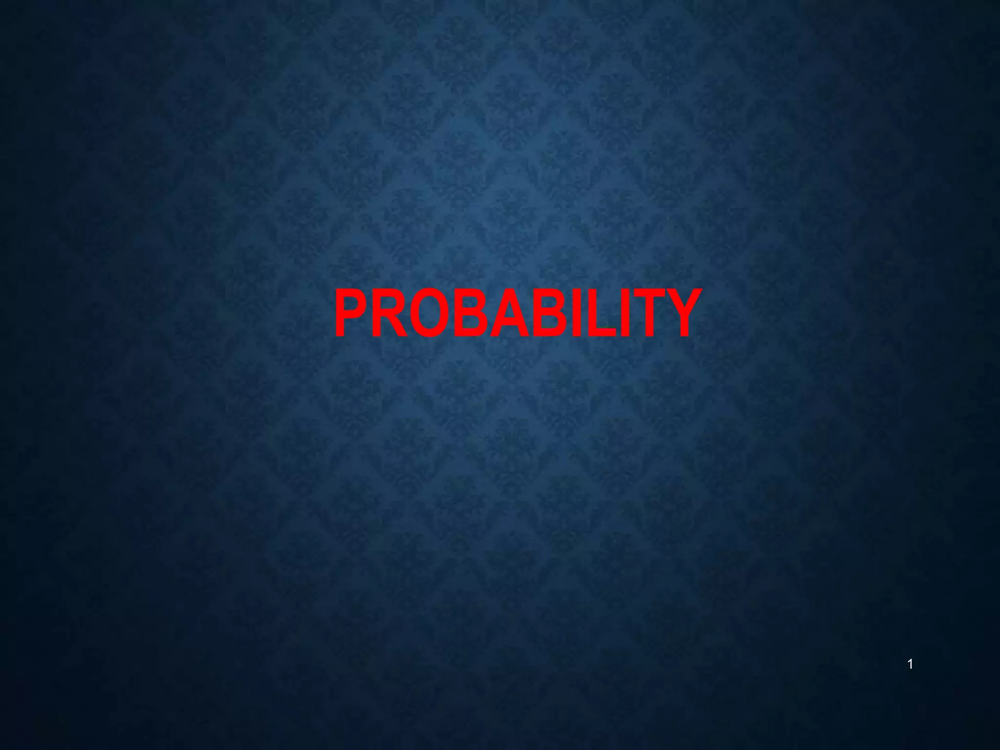 Probability.....................ppt